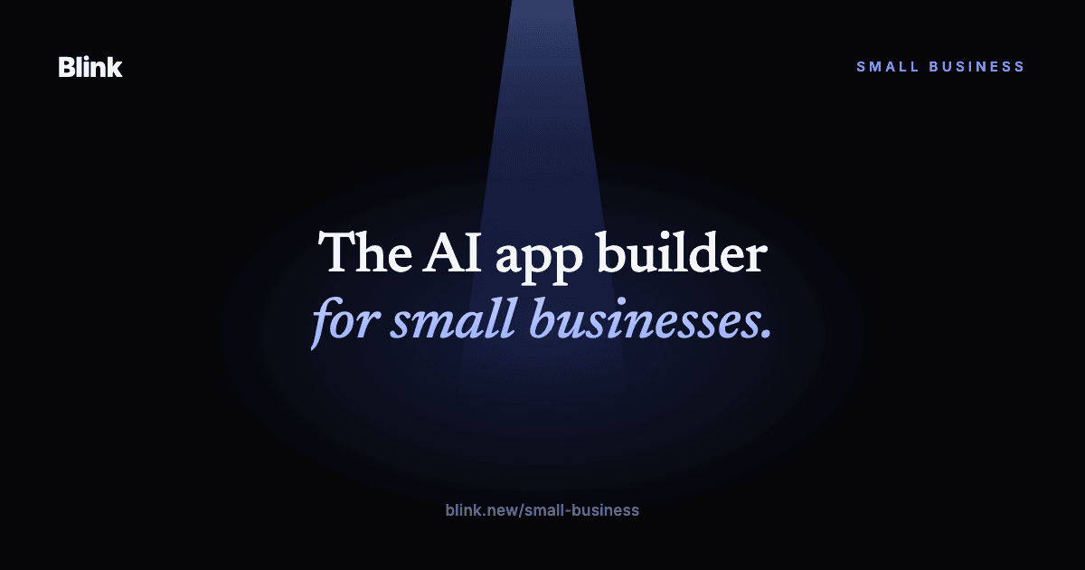 Blink, the AI app builder for small businesses.