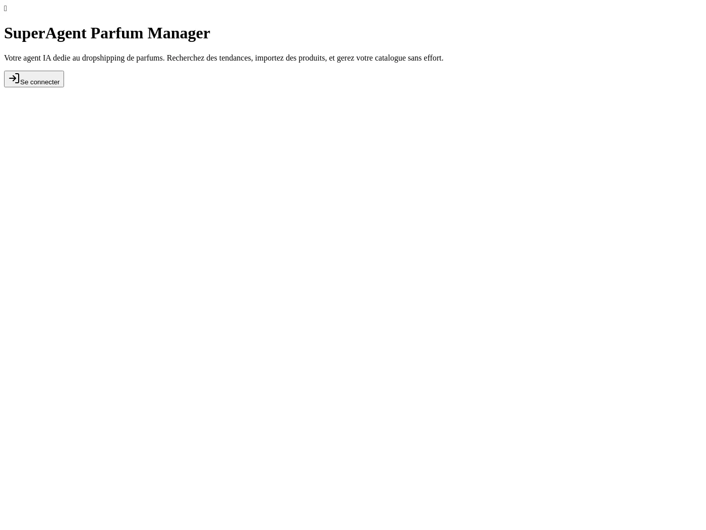SuperAgent Perfume Manager