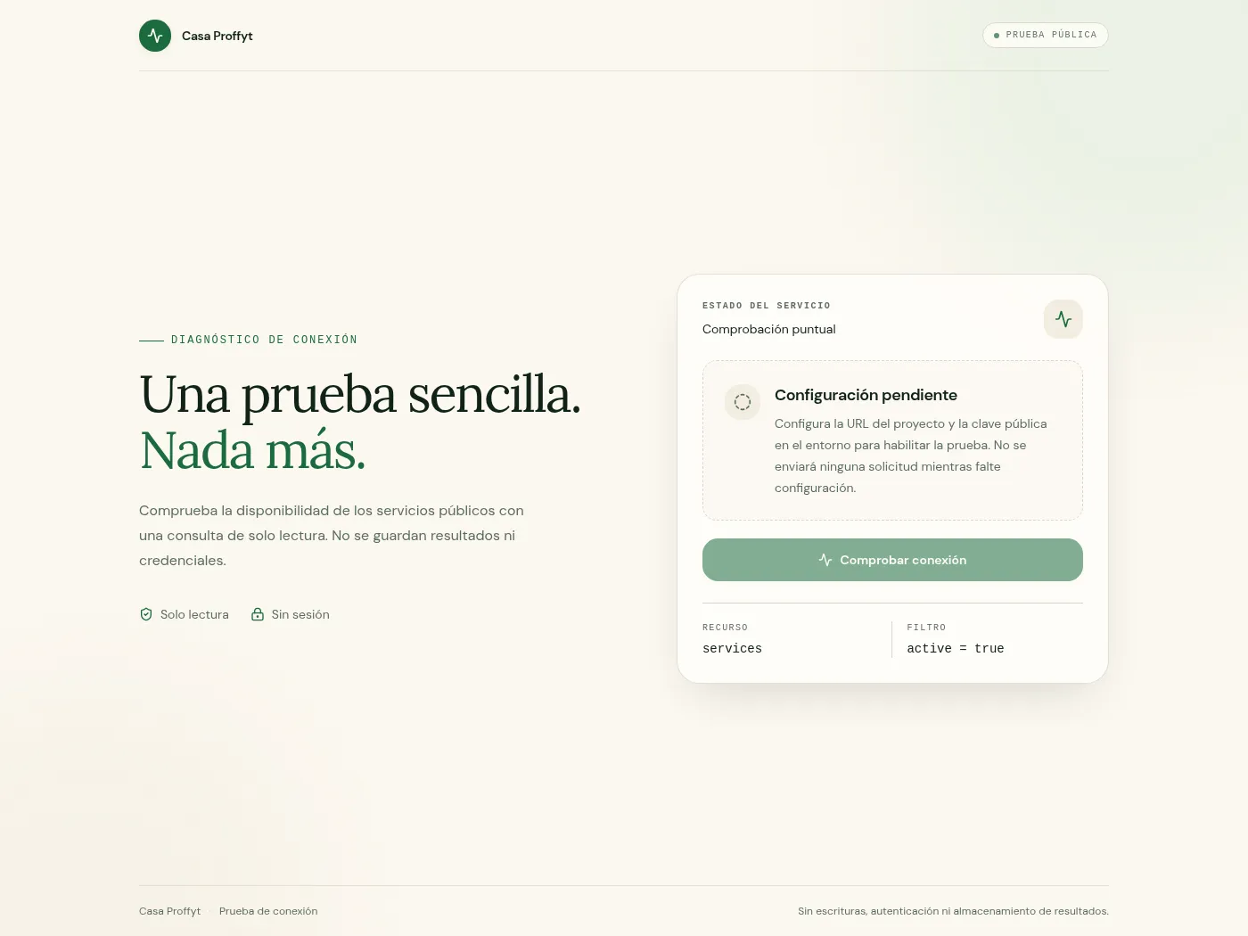 Casa Proffyt Connection Test