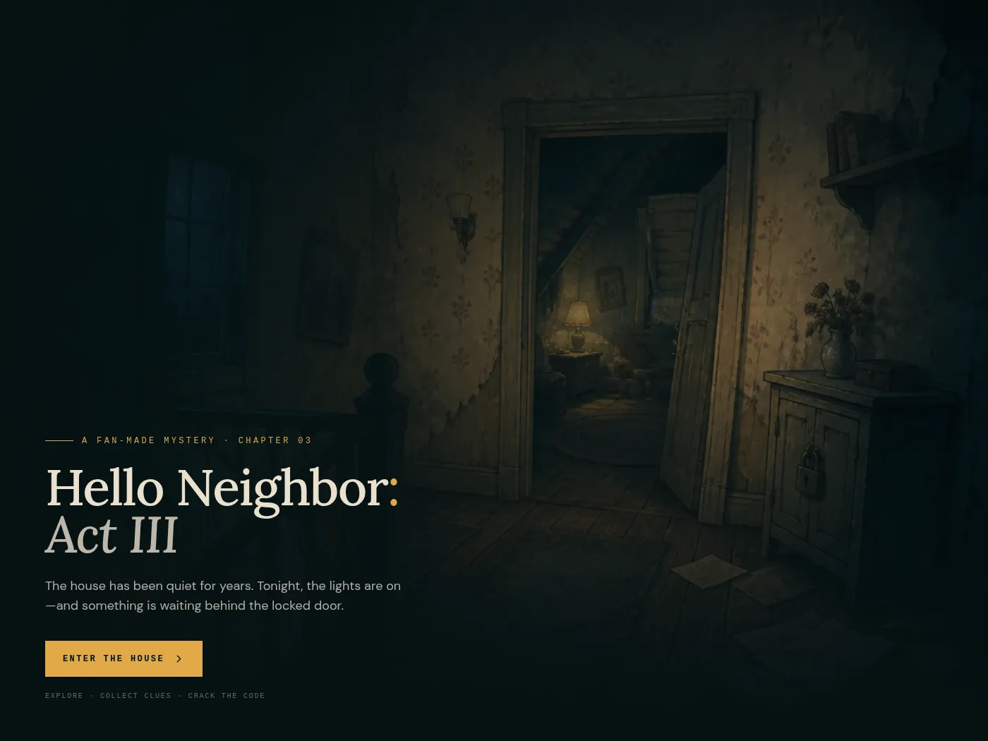 Neighbor Act 3 Remake