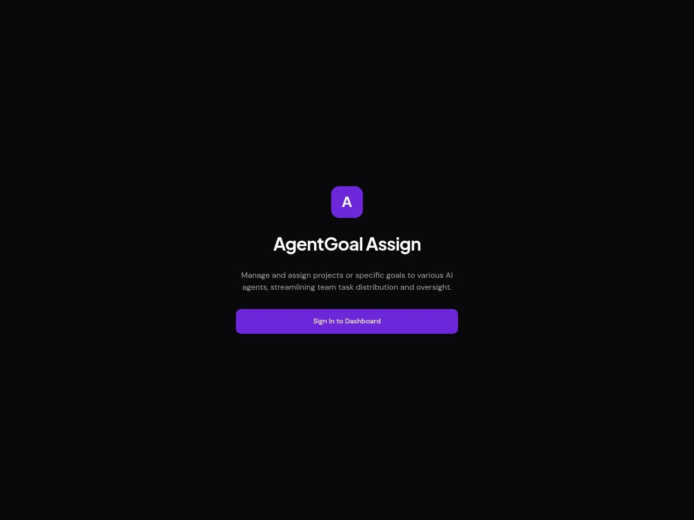 AgentGoal Assign