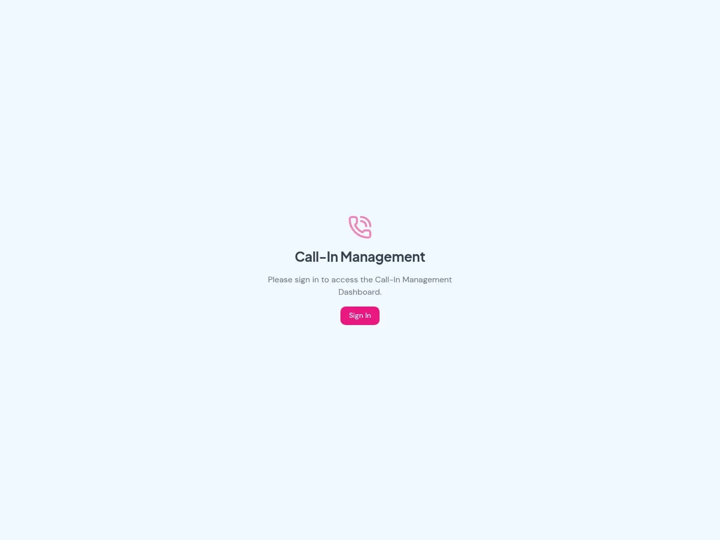 Smart Call-In Manager