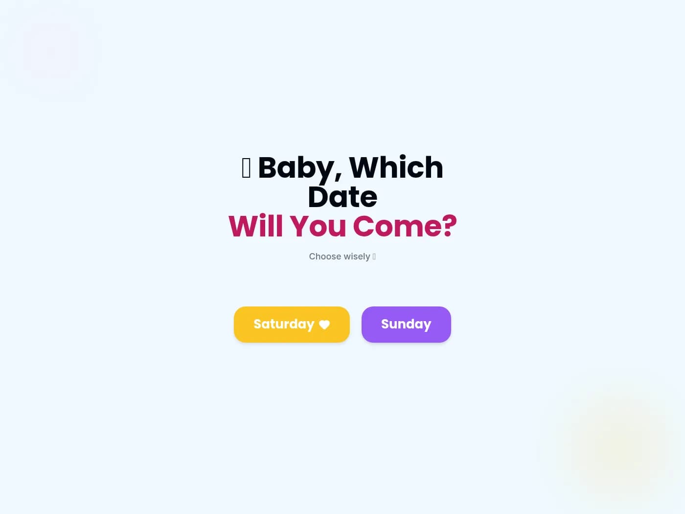 Choose Saturday Baby Game