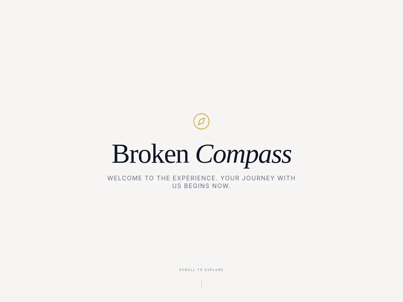 Broken Compass Welcome Experience