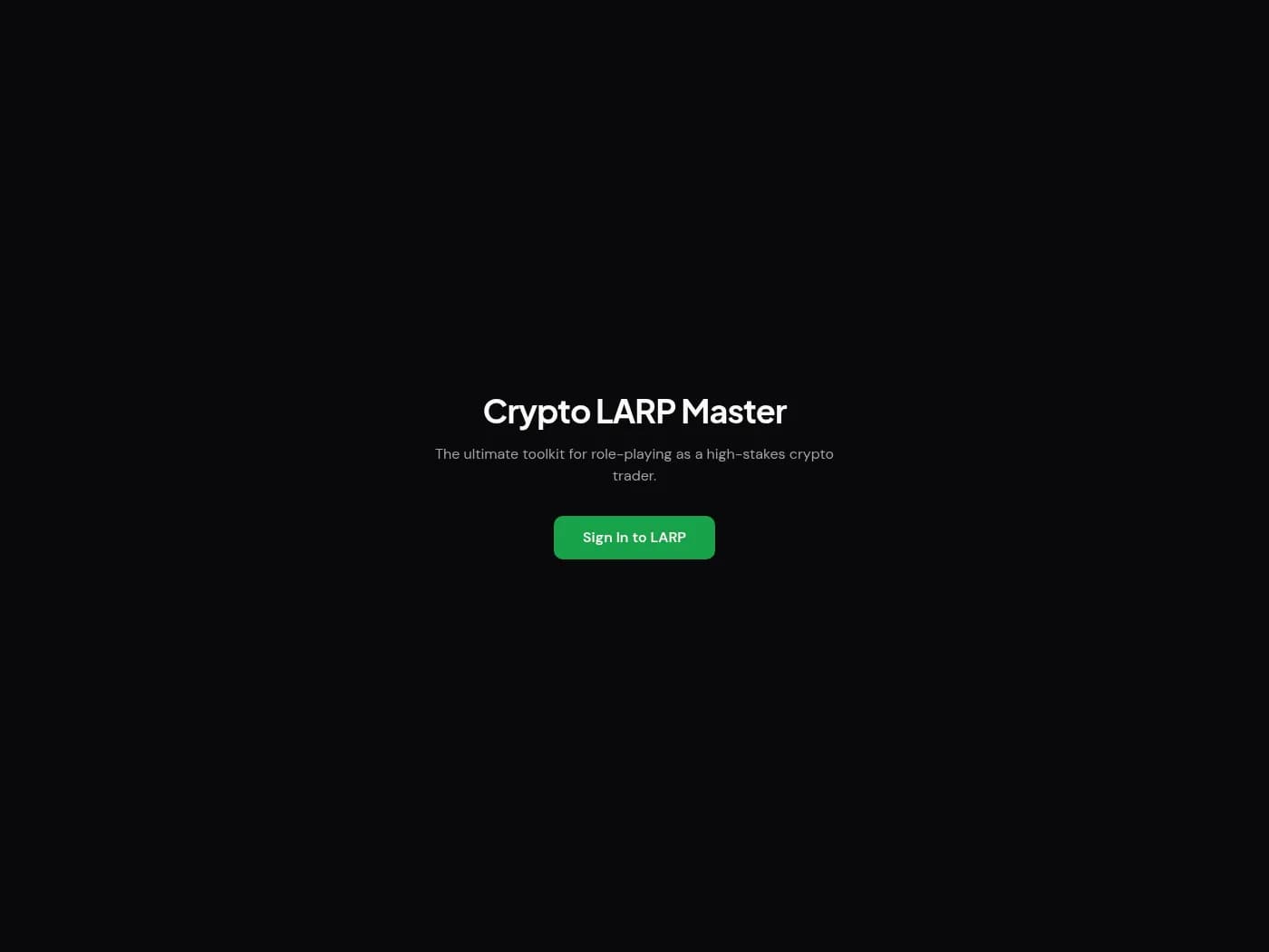 Crypto LARP Master