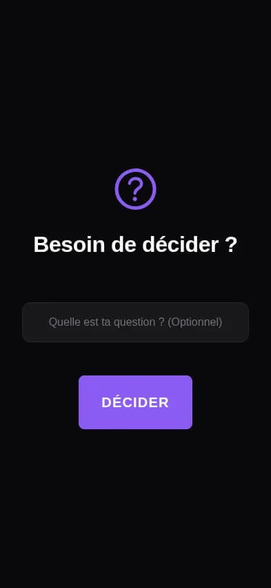 Décide Pour Moi