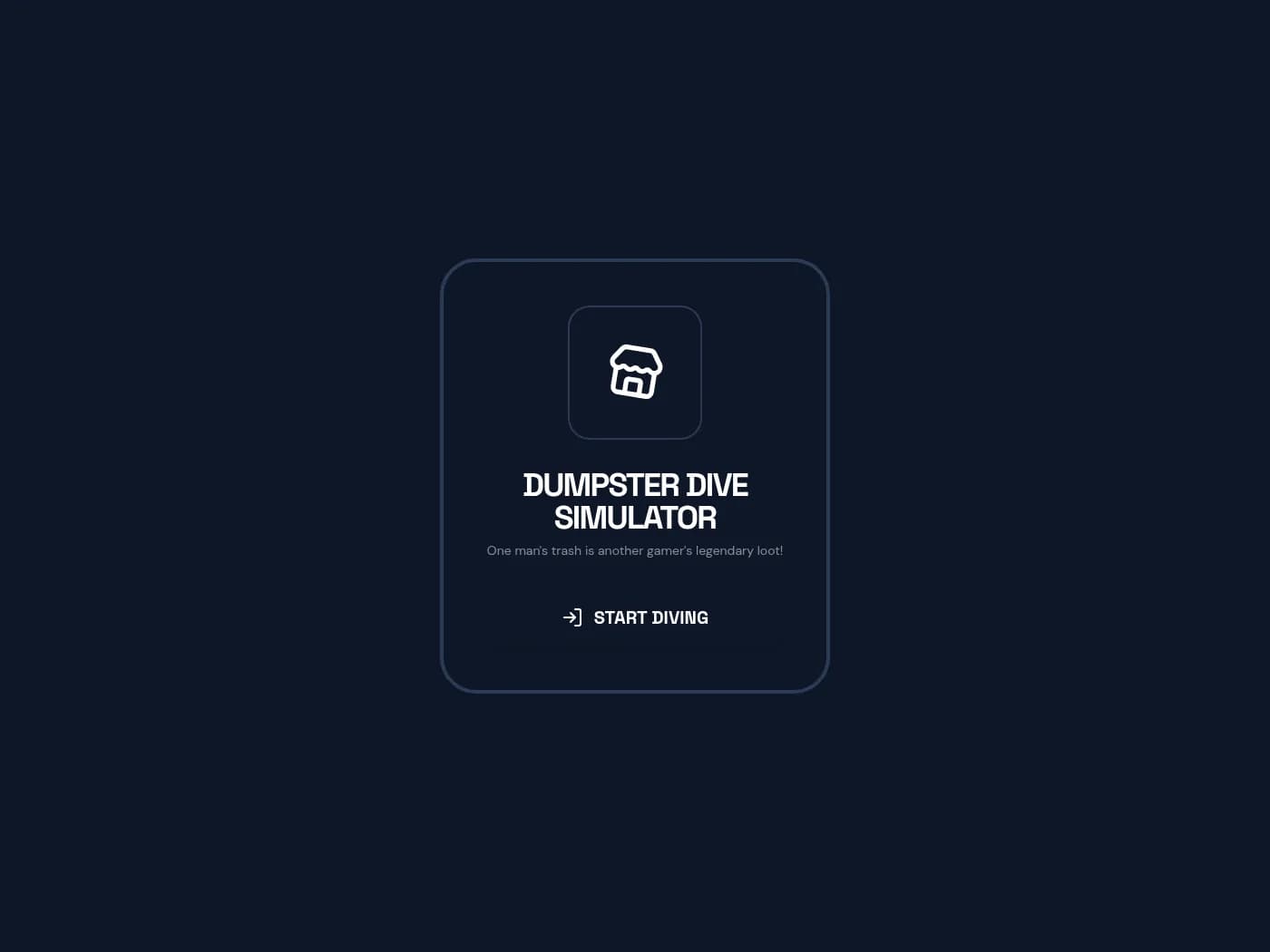 Dumpster Dive Simulator