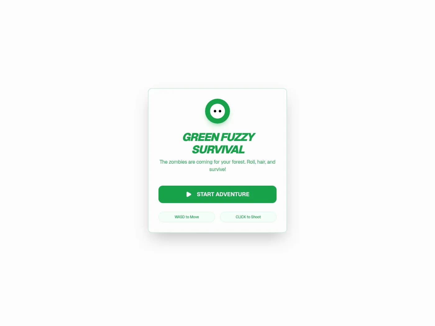 Green Fuzzy Survival