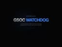 GSoC Watchdog Overhaul