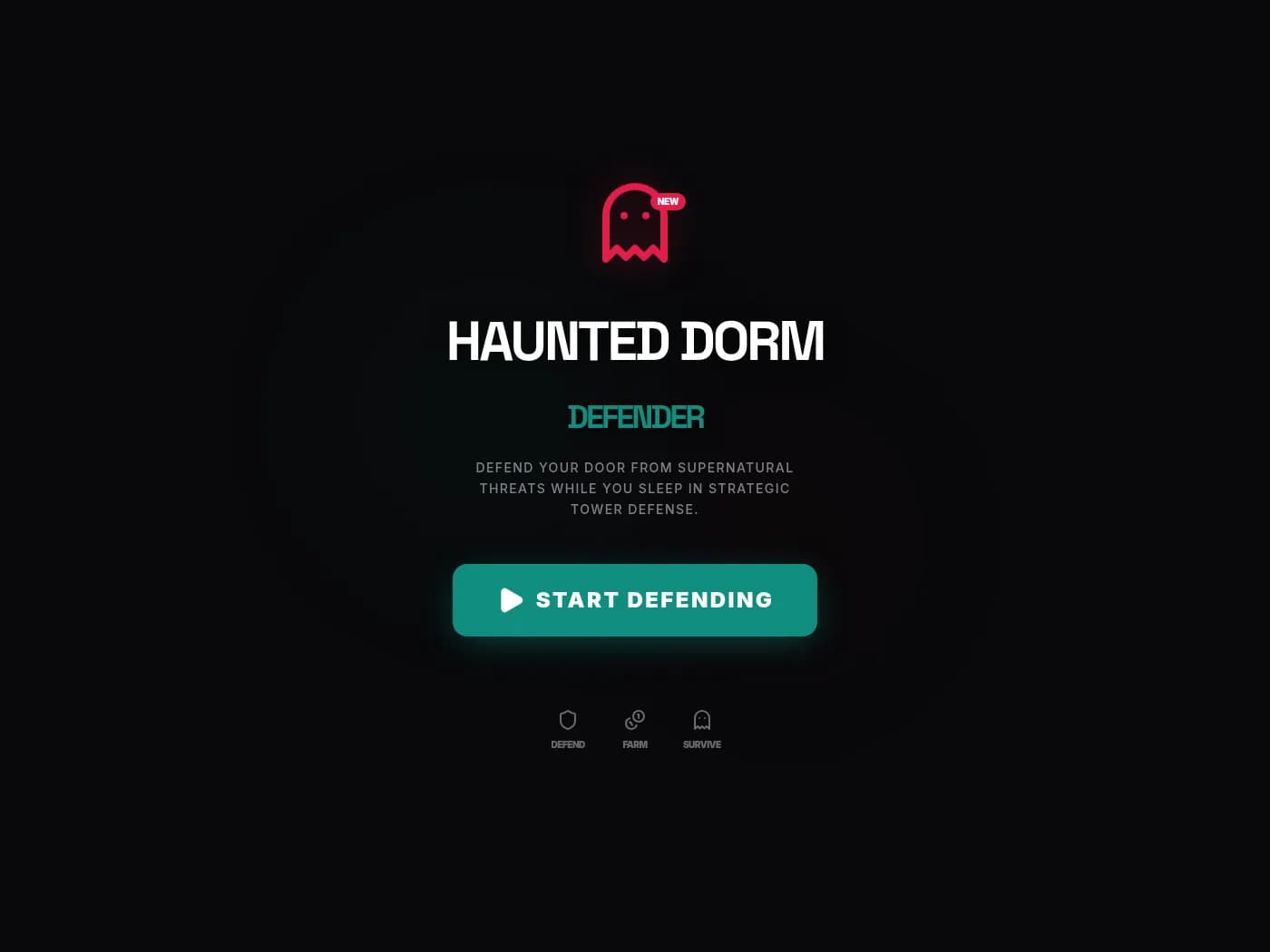 Haunted Dorm Defender