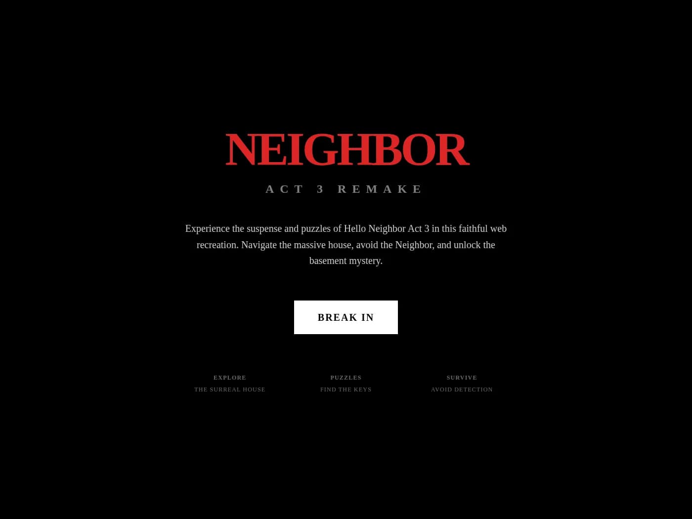 Hello Neighbor: Act 3 Remake
