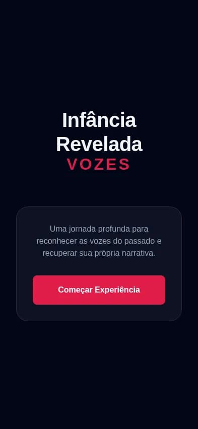 Infância Revelada: Vozes