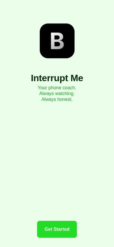 Interrupt Me