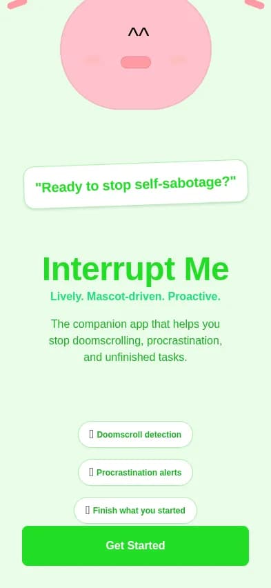 Interrupt Me