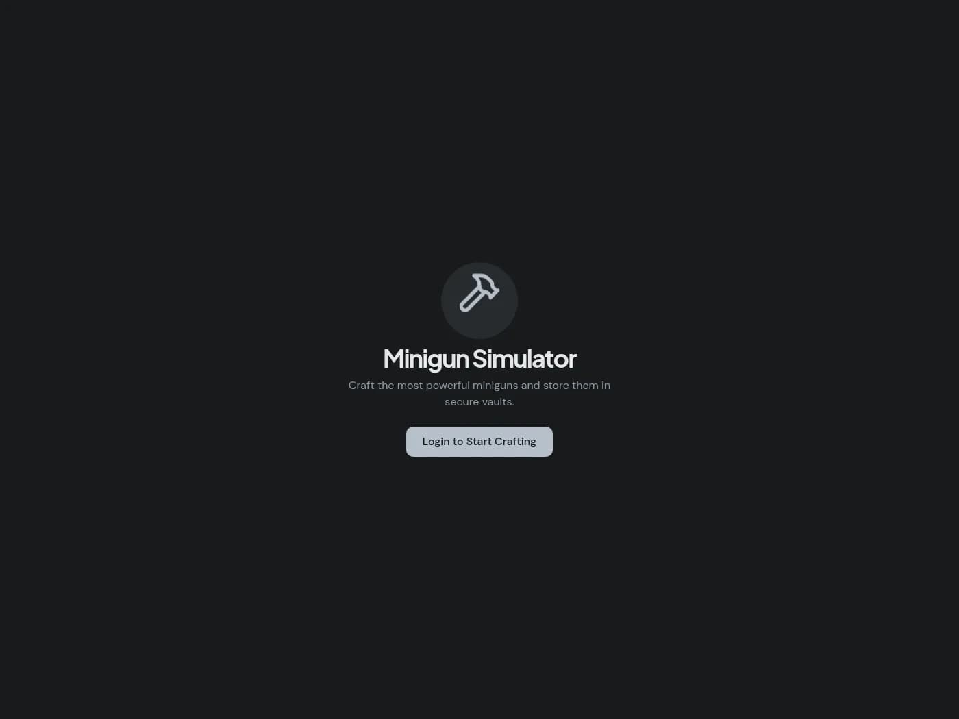 Minigun Crafting Simulator