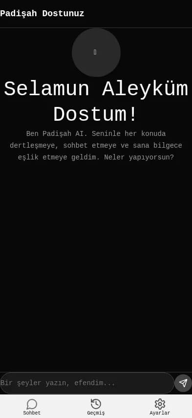 Padişah Friend AI