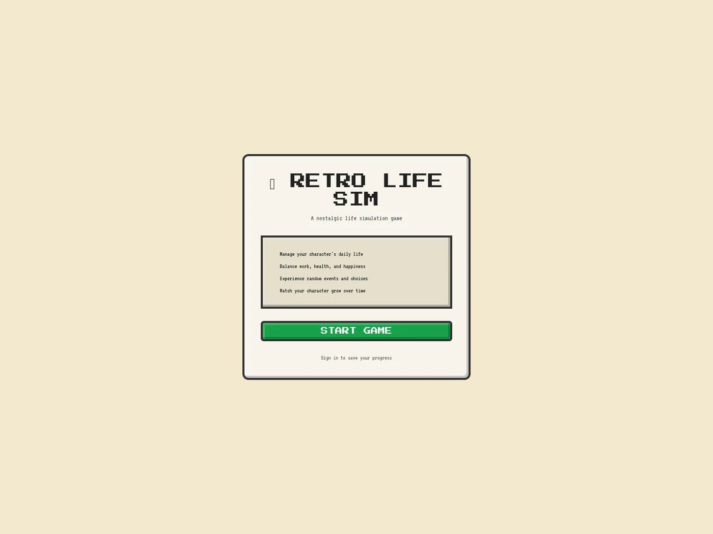 Retro Life Sim