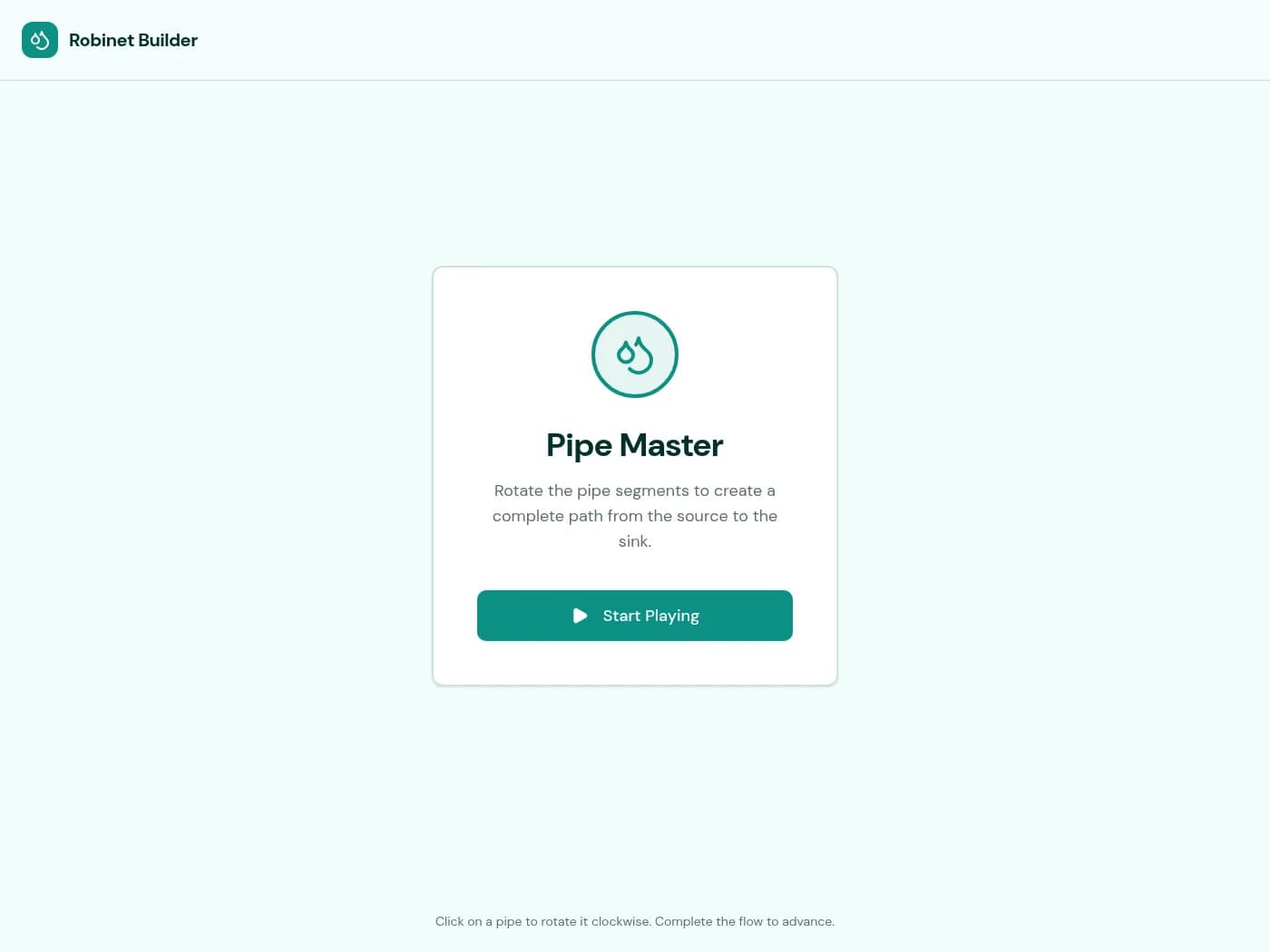 Robinet Builder Game