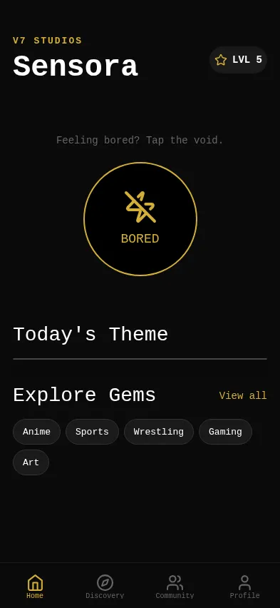 Sensora: The Boredom Buster