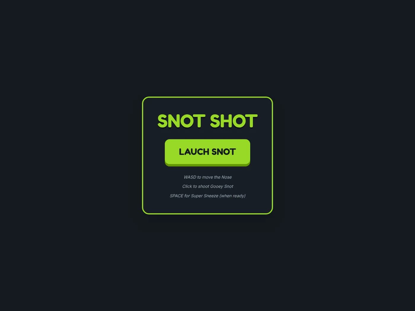 Snot Shot Game