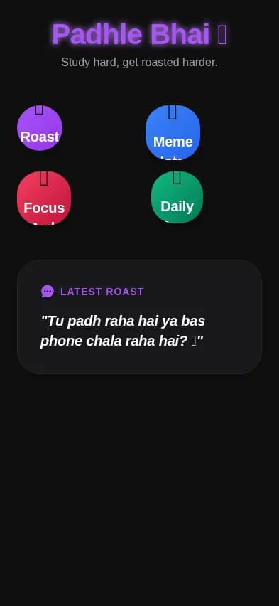 Padhle Bhai – Study Roast