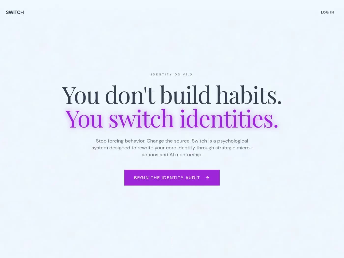 Switch — Identity OS