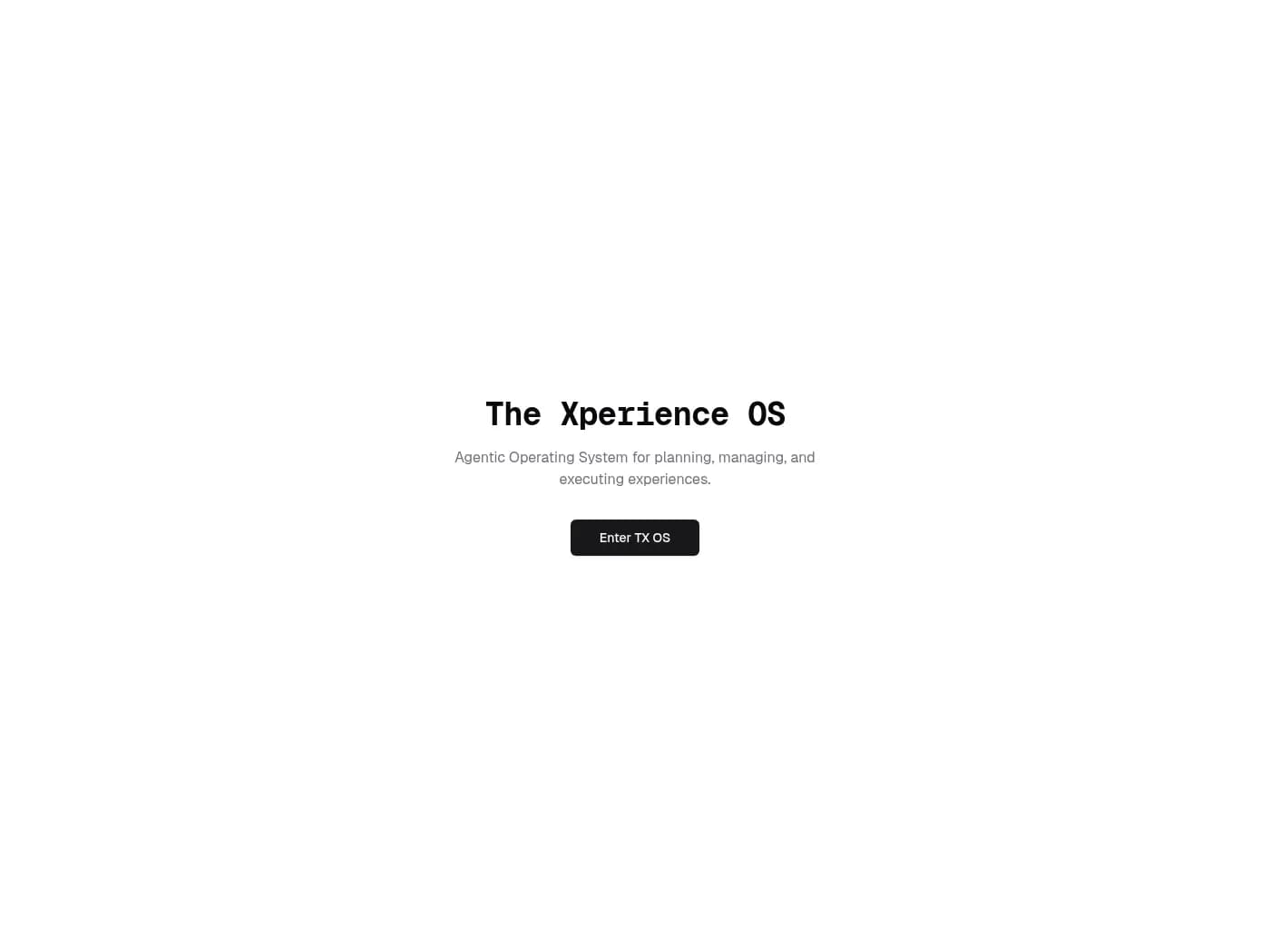 The Xperience OS