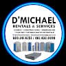 D'MICHAEL RENTALS & SERVICES