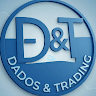 D & T - DADOS & TRADING