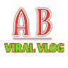 A B VIRAL VLOG