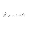If you smile