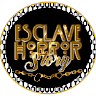 ESCLAVE HORROR STORY