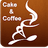 Cake & Coffee