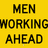 MEN AT WORKING