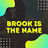 Brook is The name