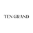 TEN GRAND