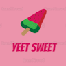 yeet sweet