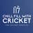 Chill Fill with Cricket