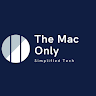 The Mac Only