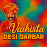 Vashista Desi Darbar