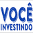 Você investindo