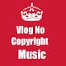 Vlog No Copyright Music