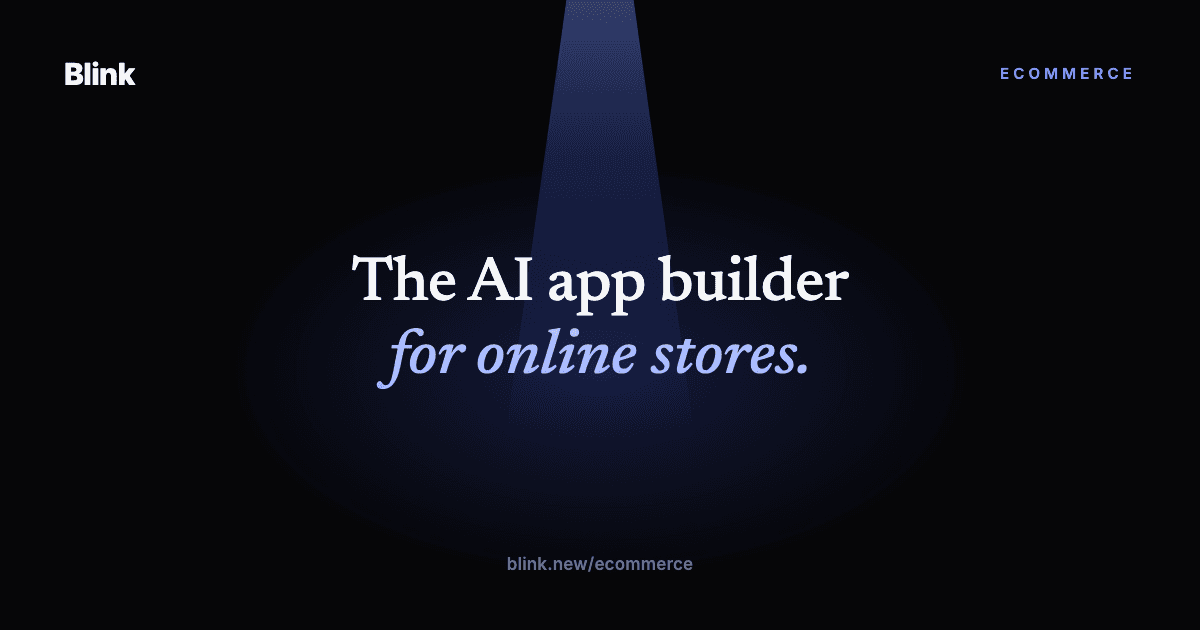 Blink, the AI website builder for online stores.