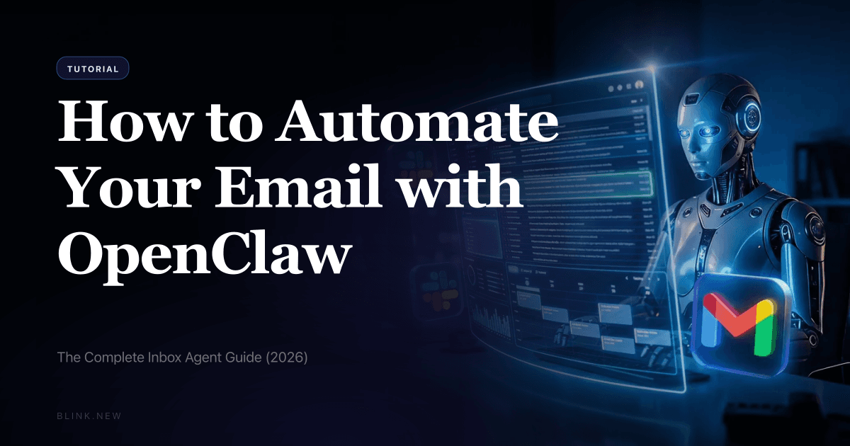 How to Automate Your Email with OpenClaw: The Complete Inbox Agent Guide (2026)
