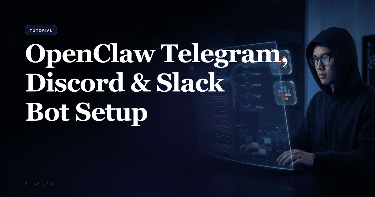 OpenClaw Telegram, Discord & Slack Bot Setup (2026) — The Easiest Way