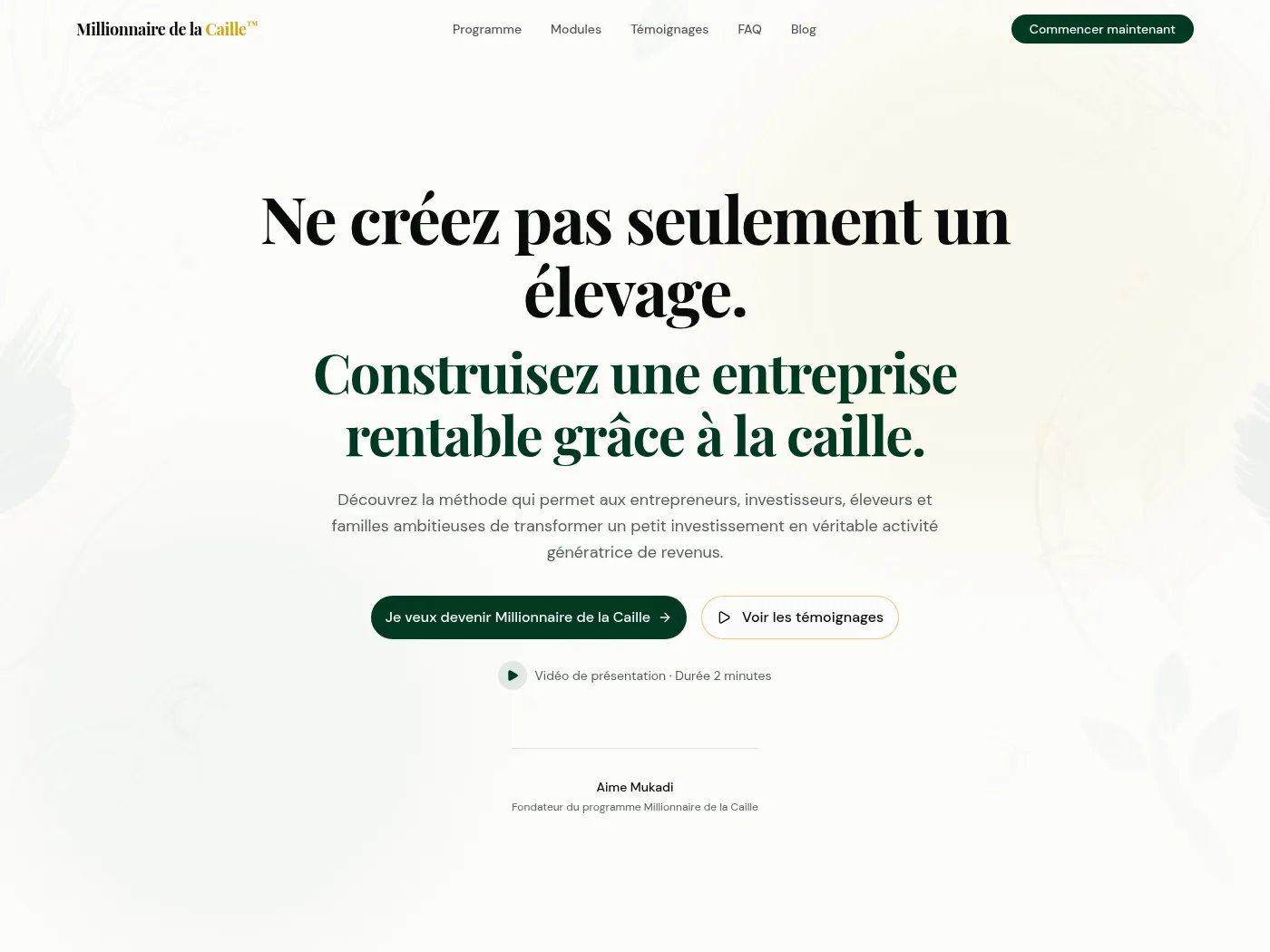 Millionnaire de la Caille Site