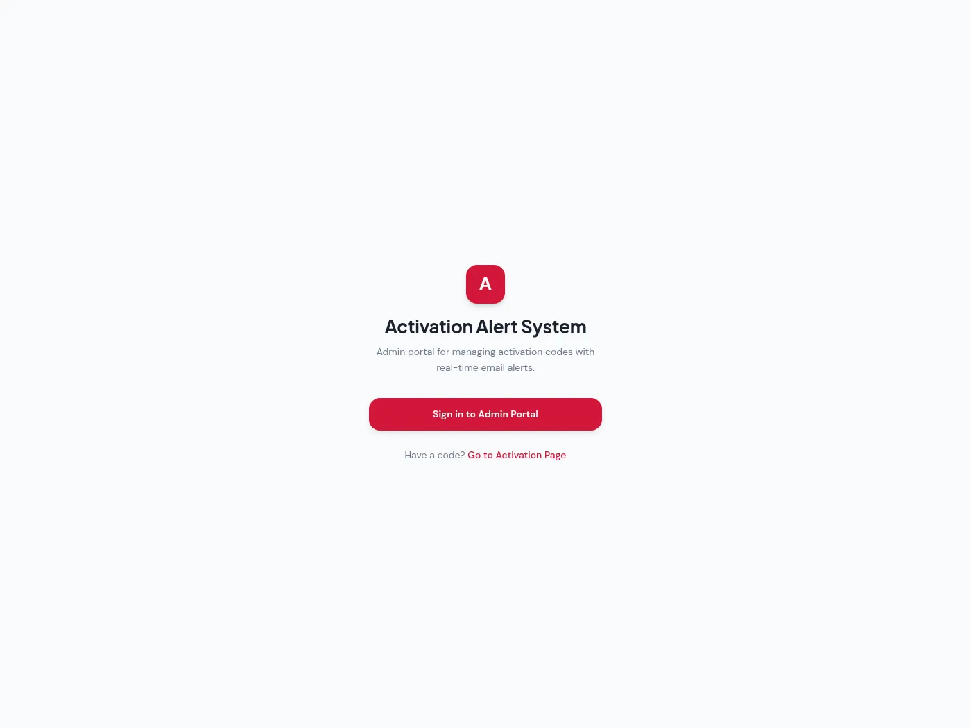 Activation Alert System