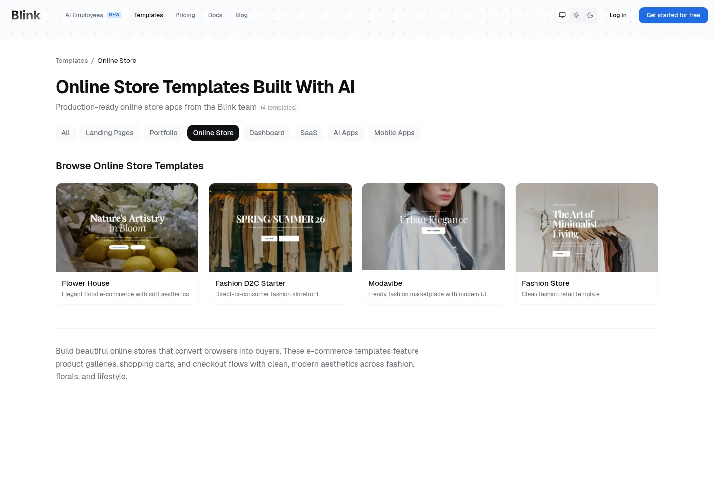 Four of the Online Store templates Blink ships — Flower House, Fashion D2C Starter, Modavibe and Fashion Store — finished storefront designs you deploy and then restructure by describing the change
