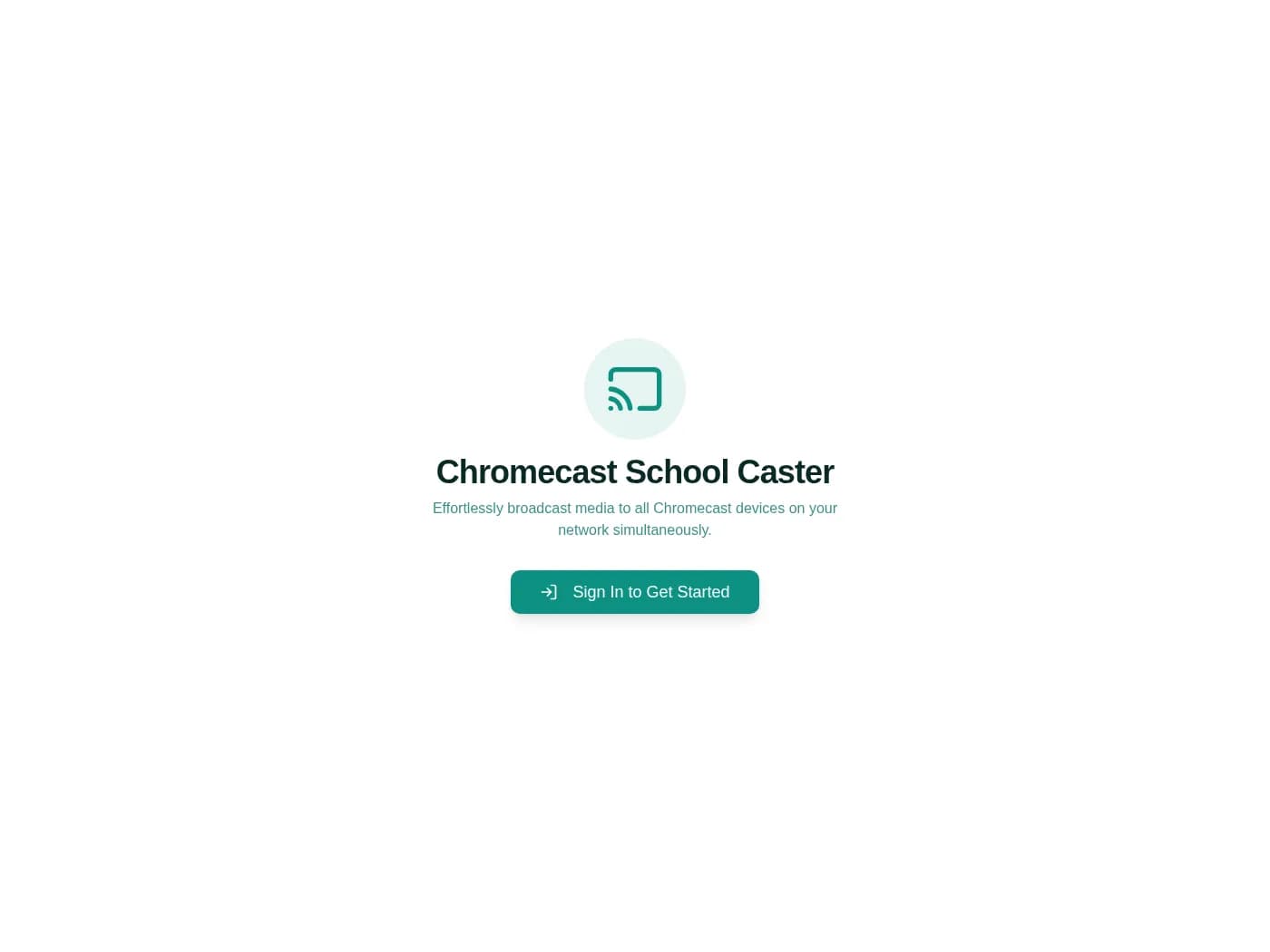 Chromecast School Caster
