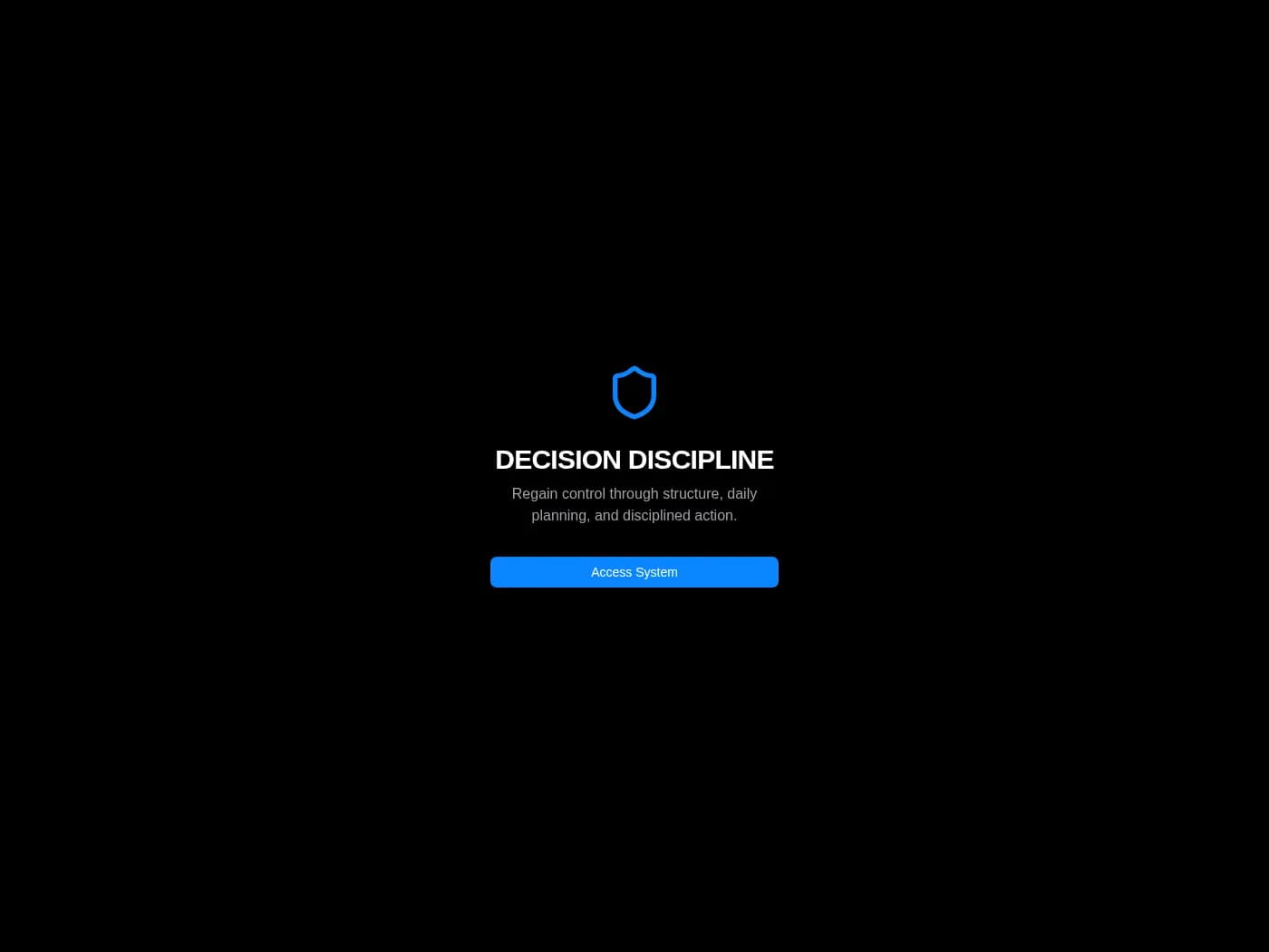 Decision Discipline System